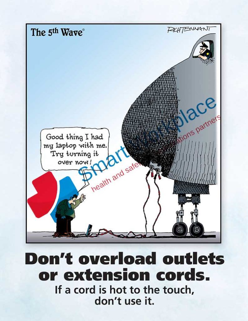 Don't Overload Outlets or Extension Cords - The 5th Wave - Smart Workplace